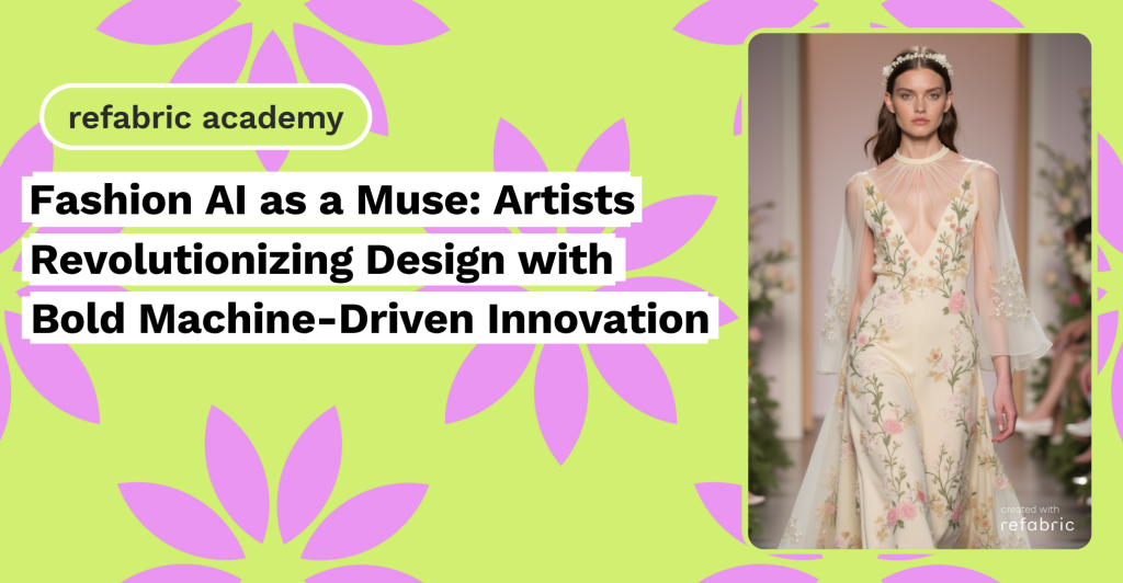 Fashion AI as a Muse: Artists Revolutionizing Design with Bold Machine ...